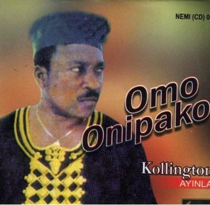 Kollington Ayinla Omo Onipako CD – Afro Crafters